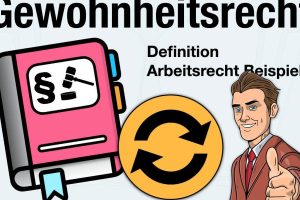 Beispiele für Gewohnheitsrecht und deren Anwendung