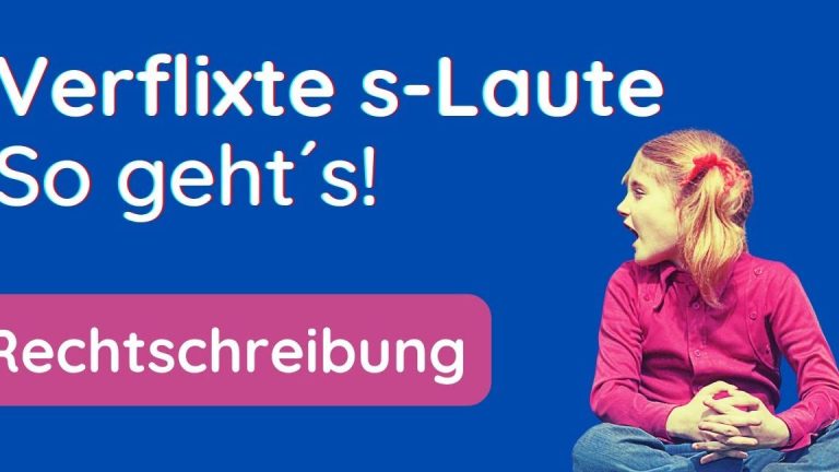 Die wichtigsten s-Laute in der deutschen Sprache erklärt