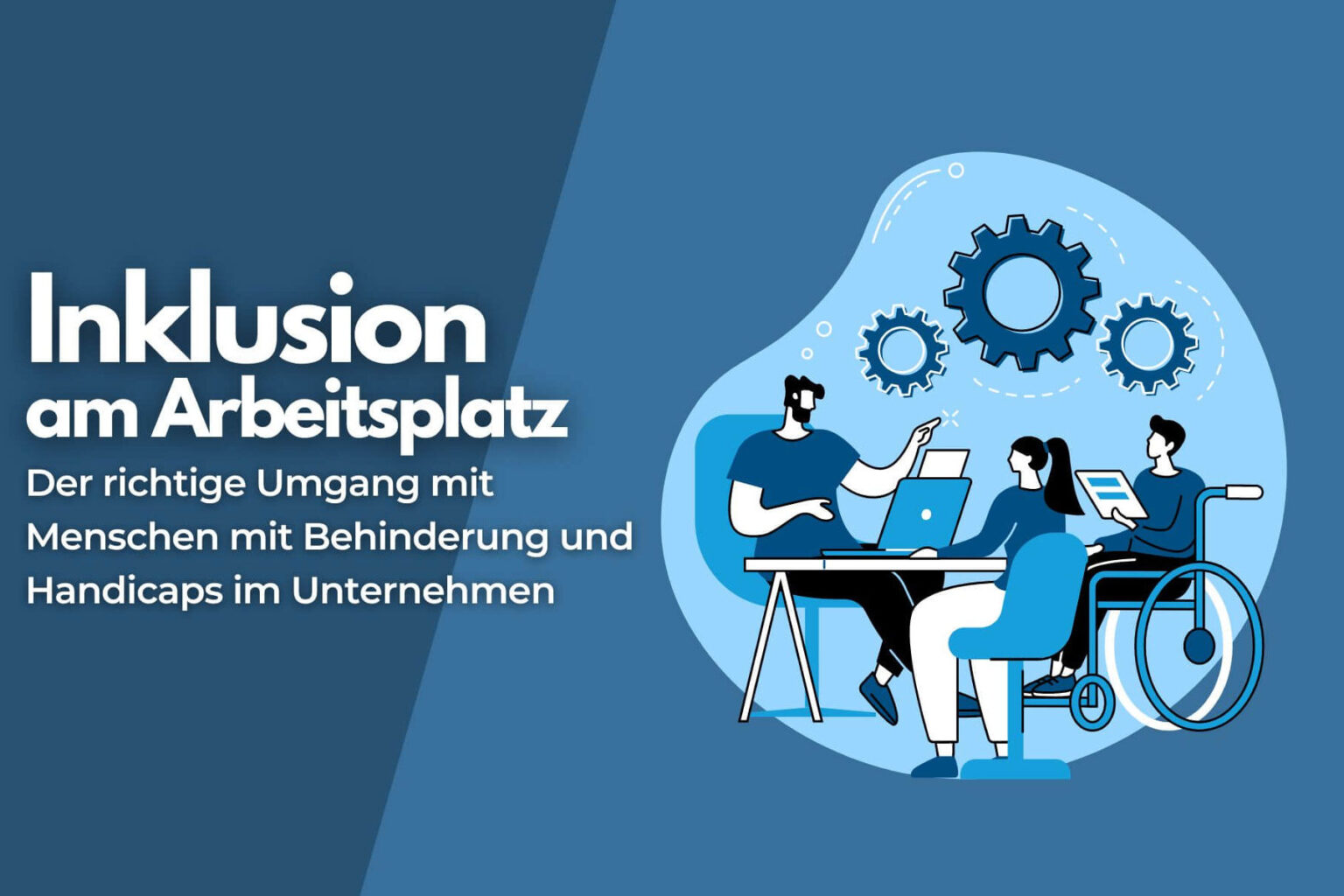 Inklusion am Arbeitsplatz: Beispiele und Ansätze